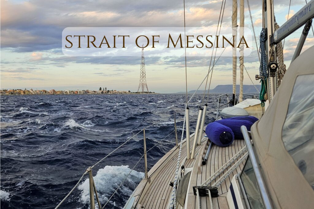 Navigating the Strait of Messina: A Complete Guide for Sailors ...